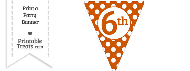 Burnt Orange Polka Dot Pennant Flag Ordinal Number 6th — Printable ...