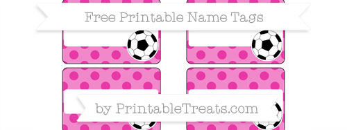 Free Hot Pink Polka Dot Soccer Name Tags — Printable Treats.com