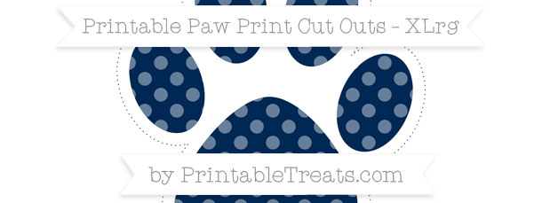 Navy Blue Dotted Pattern Extra Large Paw Print Cut Outs — Printable ...