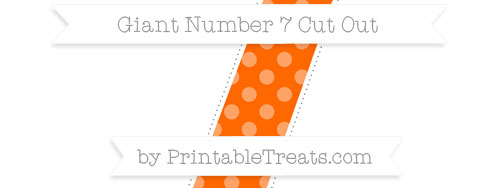Safety Orange Dotted Pattern Giant Number 7 Cut Out — Printable Treats.com