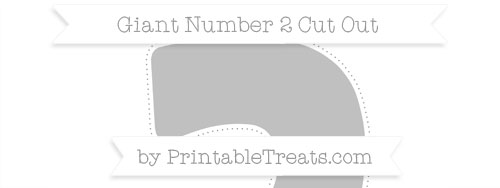 Silver Giant Number 2 Cut Out — Printable Treats.com