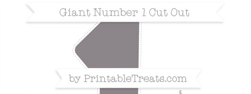 Taupe Grey Giant Number 1 Cut Out — Printable Treats.com