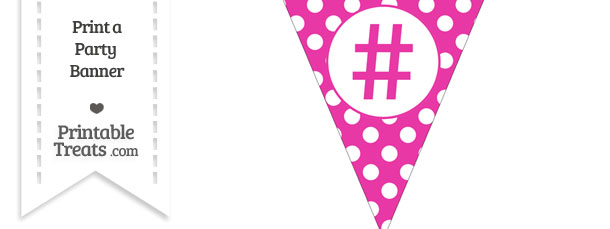 Hot Pink Polka Dot Pennant Flag with Hash Character — Printable Treats.com