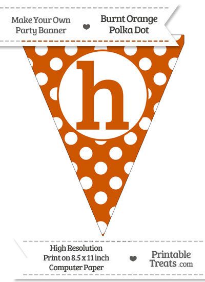 Burnt Orange Polka Dot Pennant Flag Lowercase Letter H — Printable ...