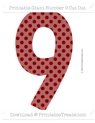 Maroon Polka Dot Giant Number 9 Cut Out — Printable Treats.com