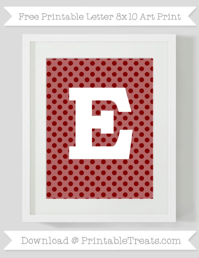 Maroon Polka Dot Letter E 8×10 Art Print — Printable Treats.com
